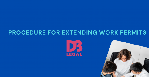 Quy Trình Gia Hạn Giấy Phép Lao Động Tại Việt Nam | DB Legal